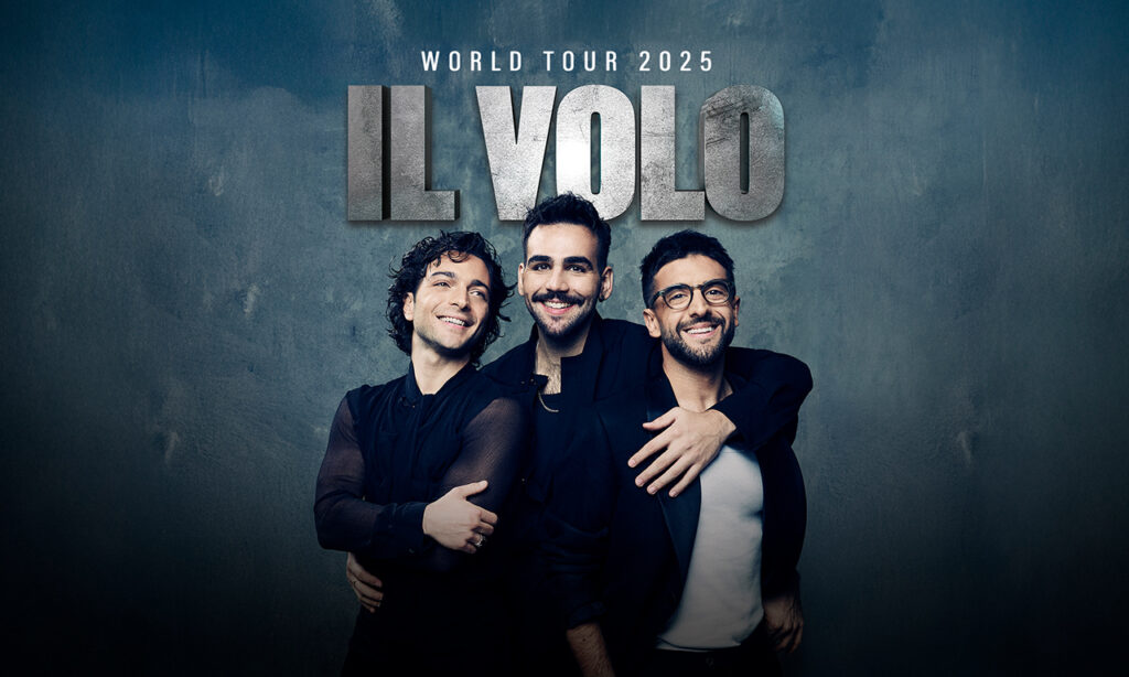 Il Volo World Tour 2024/2025 is coming to North America! - IL VOLO ...